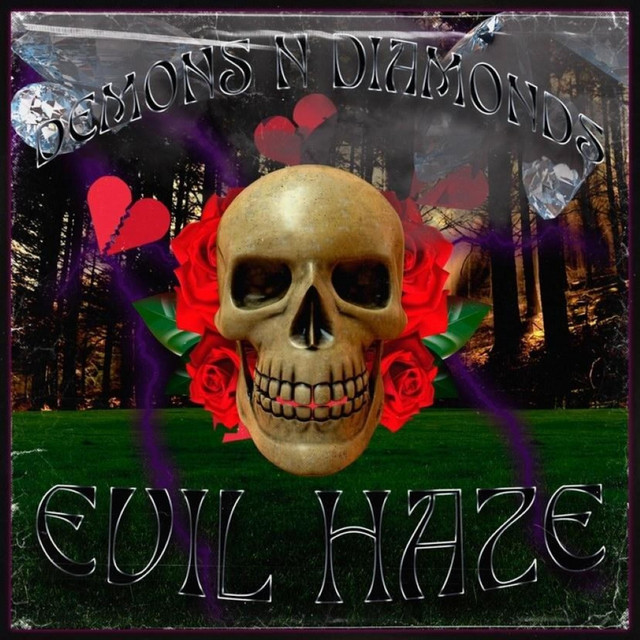 Demons N Diamonds - Single by Evil Haze | Spotify