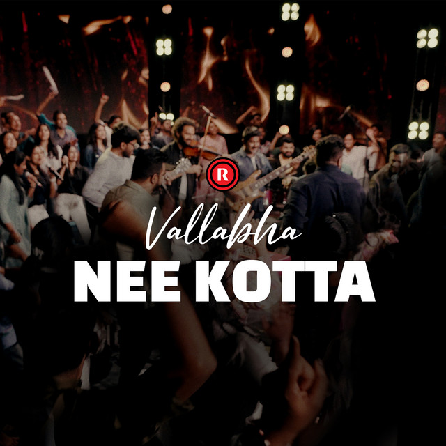 Vallabha Nee Kotta - Single by Rex Media House ©® | Spotify