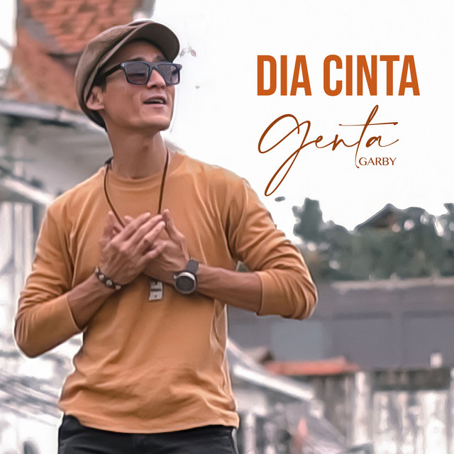 Dia Cinta - song and lyrics by Genta Garby | Spotify