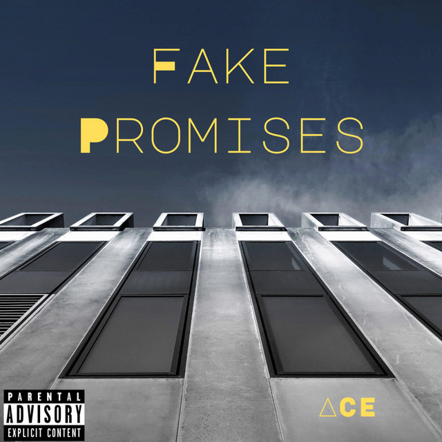 Fake Promises - Single by Ace | Spotify