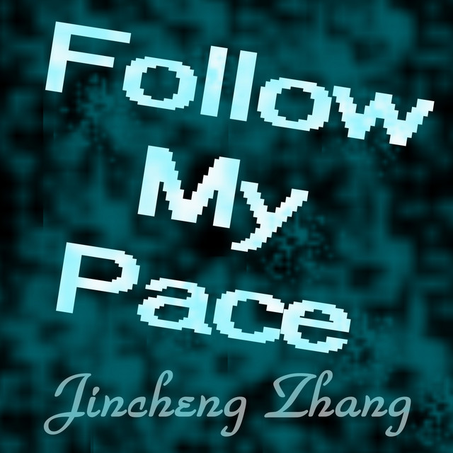 Follow My Pace - Album by Jincheng Zhang | Spotify