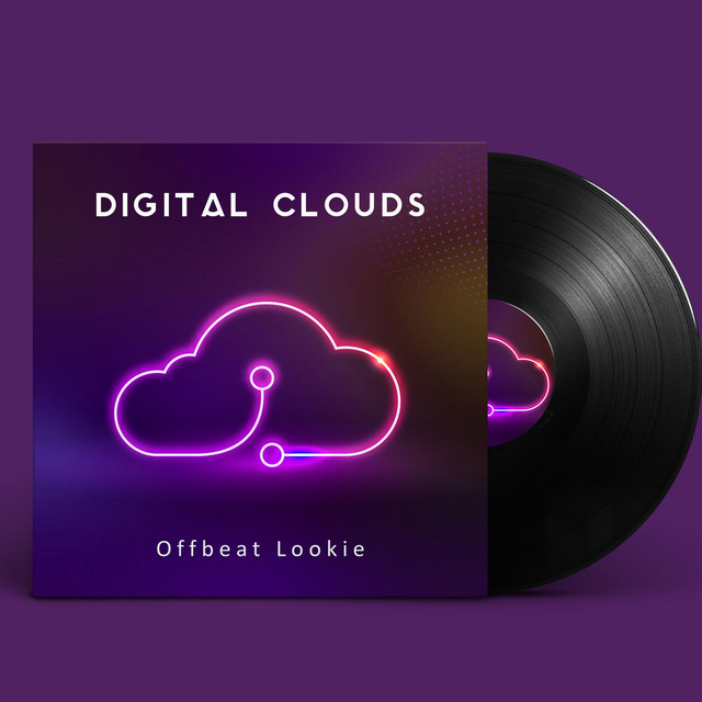 Digital Clouds - EP by Offbeat Lookie | Spotify