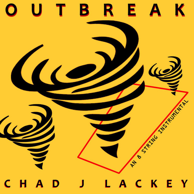 Outbreak - Album by Chad J. Lackey | Spotify