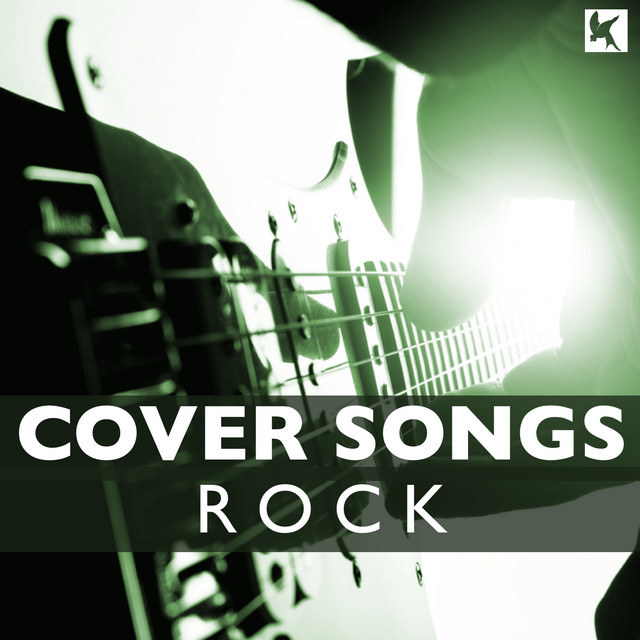 Cover Songs Rock - Compilation by Various Artists | Spotify