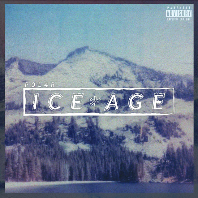 Ice Age - Album by P0L4R | Spotify