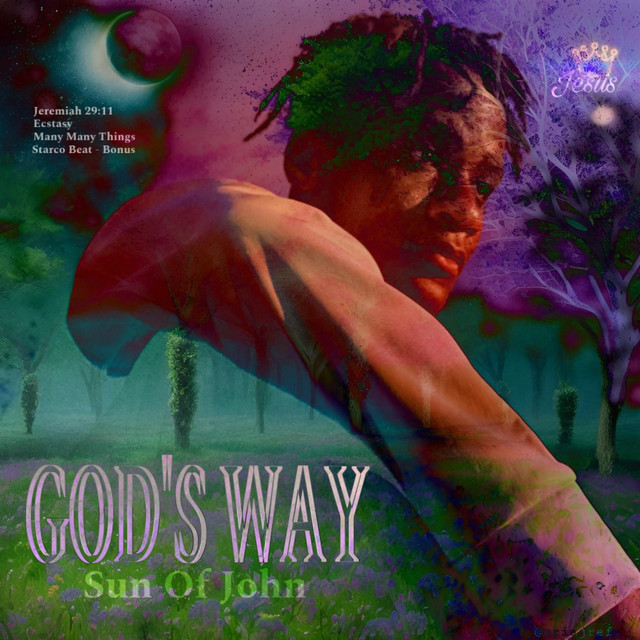 GOD'S WAY - EP by Sun Of John | Spotify