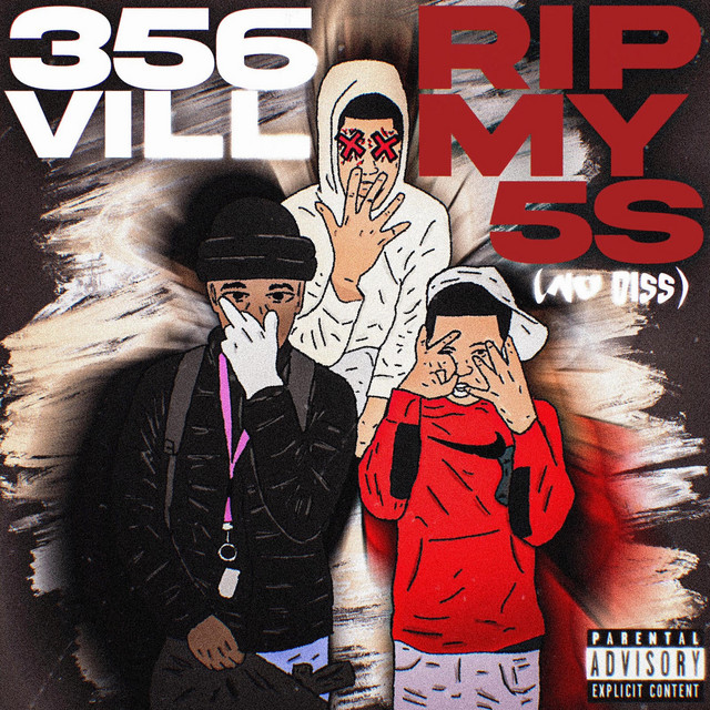 Rip My 5s (no diss) - song and lyrics by 356 VILL | Spotify