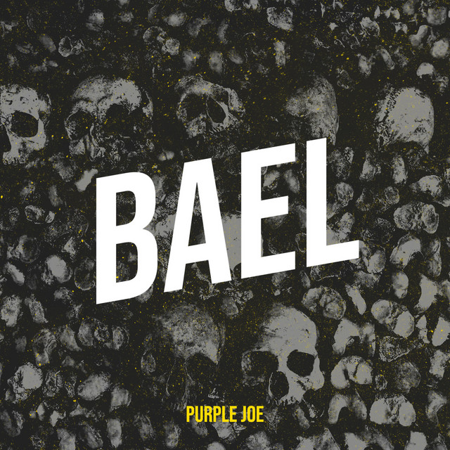Bael - Single by Purple Joe | Spotify