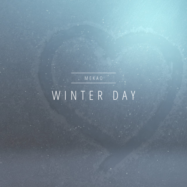 Winter Day - Single by Mekao | Spotify
