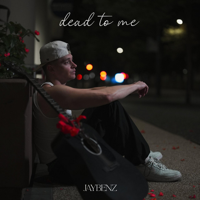 dead to me - song and lyrics by JayBenz | Spotify