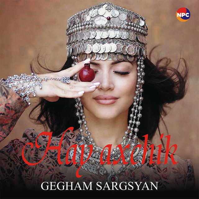 Hay Axchik - Single by Gegham Sargsyan | Spotify