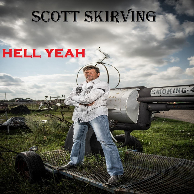Hell Yeah (feat. Mark Lorenz) - Single by Scott Skirving | Spotify