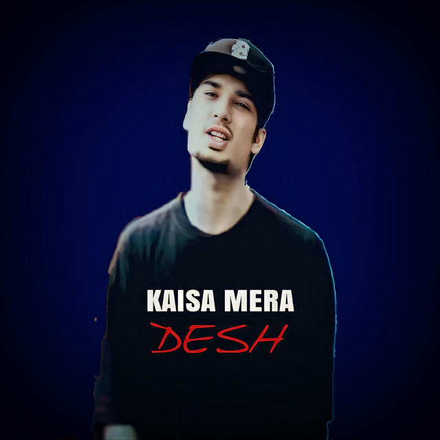 Kaisa Mera Desh - song and lyrics by Fadu Rapper | Spotify