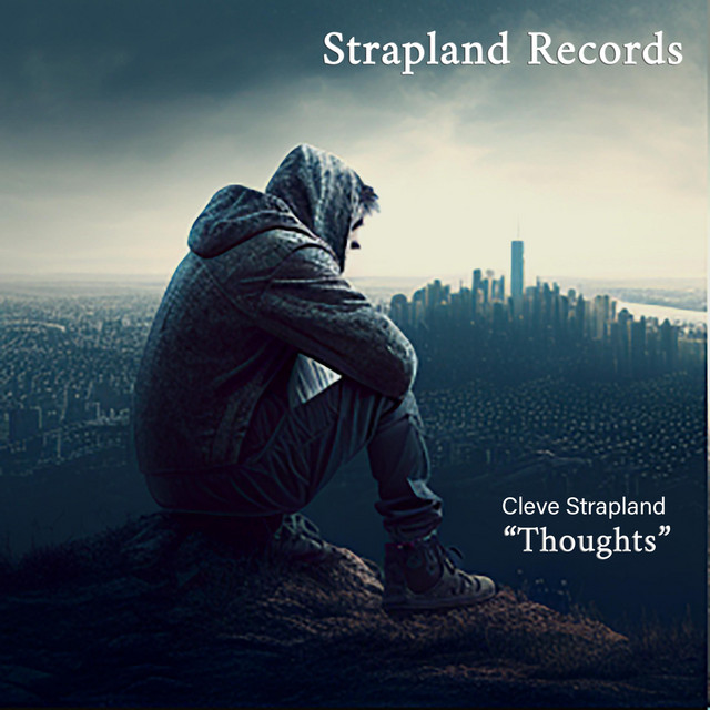 Thoughts - song and lyrics by Cleve Strapland | Spotify