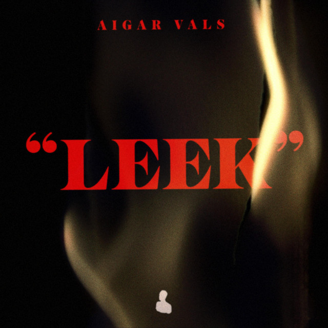 Leek - Single by Aigar Vals | Spotify