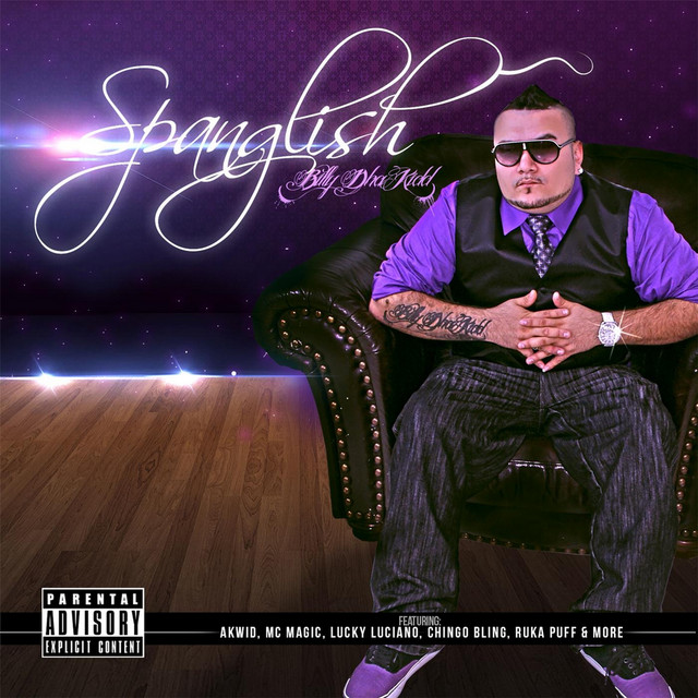 Spanglish – Album de Billy Dha Kidd | Spotify