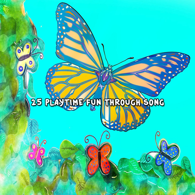 25 Playtime Fun Through Song - Album by Children's Music | Spotify