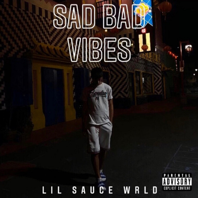 SAD BAD VIBES – Album de Lil Sauce Wrld | Spotify