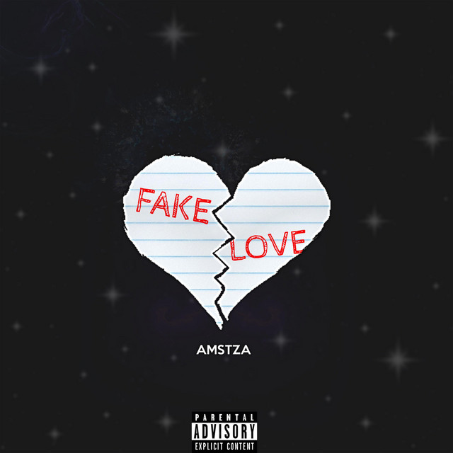 Fake Love - song and lyrics by Amstza | Spotify