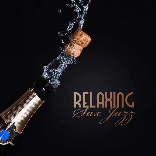 Relaxing Sax Jazz - Album by Jazz Sax Lounge Collection | Spotify