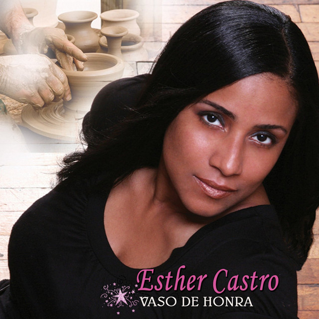 Vaso de Honra - song and lyrics by Esther Castro | Spotify
