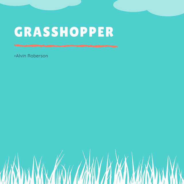 Grasshopper - Single by Alvin Roberson | Spotify