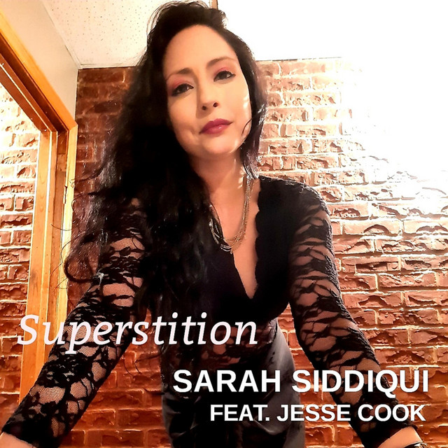 Superstition - Single by Sarah Siddiqui | Spotify