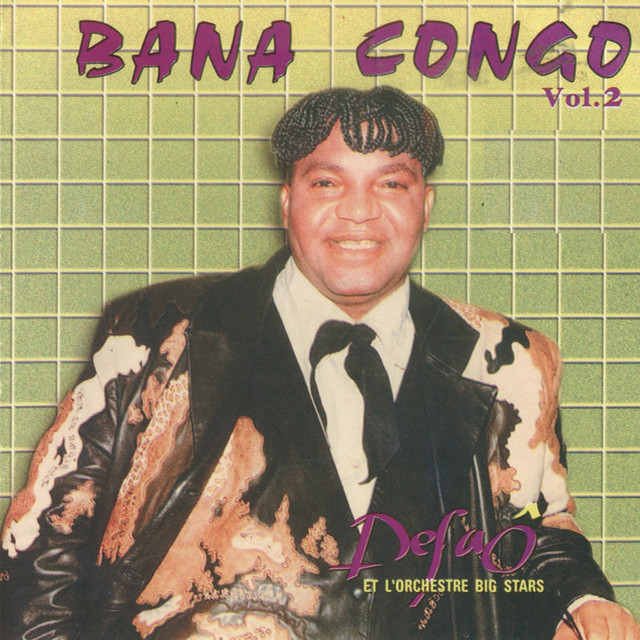 Bana Congo Vol.2 - Album by Defao | Spotify