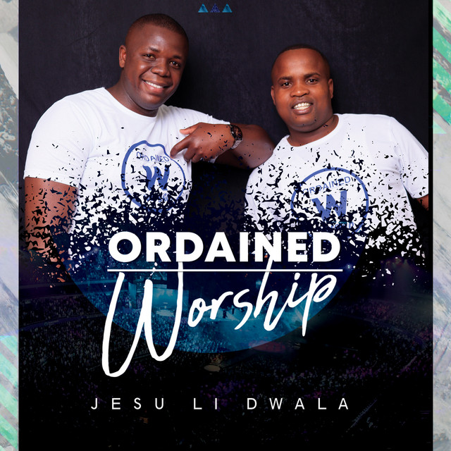 Jesu Li Dwala - song and lyrics by Ordained Worship | Spotify