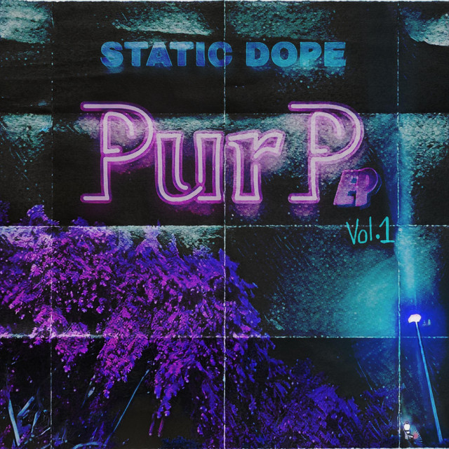 PurP EP - EP by Static Dope | Spotify