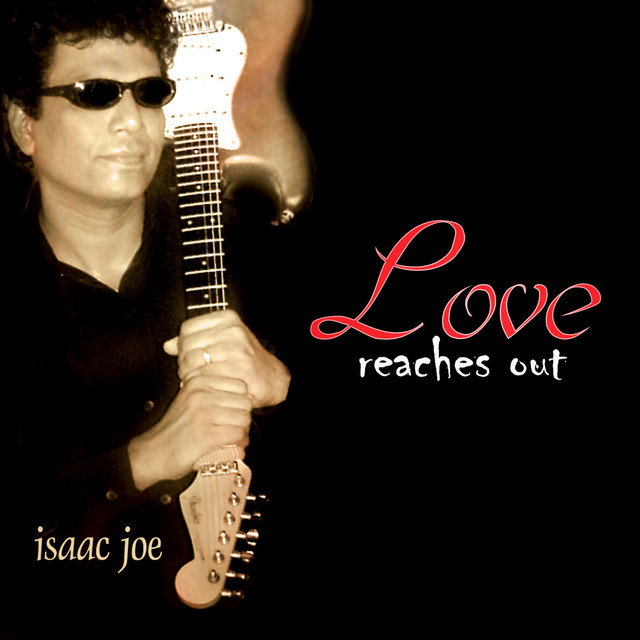 Love Reaches Out - Album by Isaac Joe | Spotify