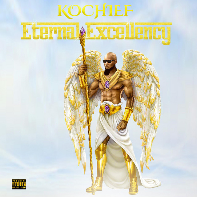 Eternal Excellency - Album by Kochief | Spotify