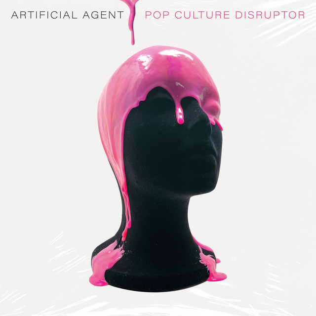 Pop Culture Disruptor - Album by Artificial Agent | Spotify