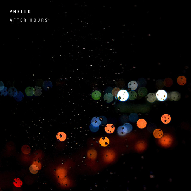 After Hours - Single by Phello | Spotify