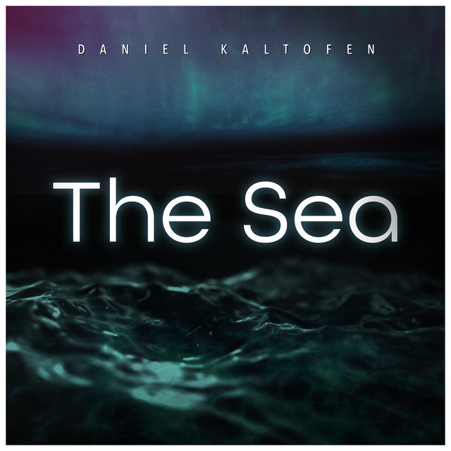 The Sea - Single by Daniel Kaltofen | Spotify