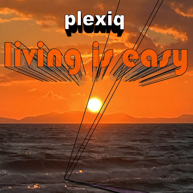 Living Is Easy - EP by Plexiq | Spotify