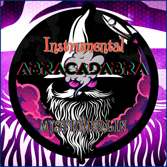 Abracadabra (Instrumental Version) - Single by MysticMerlin | Spotify
