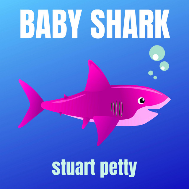 Baby Shark - song and lyrics by Stuart Petty | Spotify
