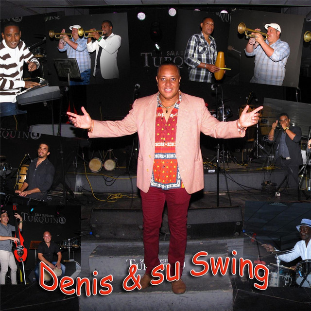 Denis Y Su Swing | Spotify