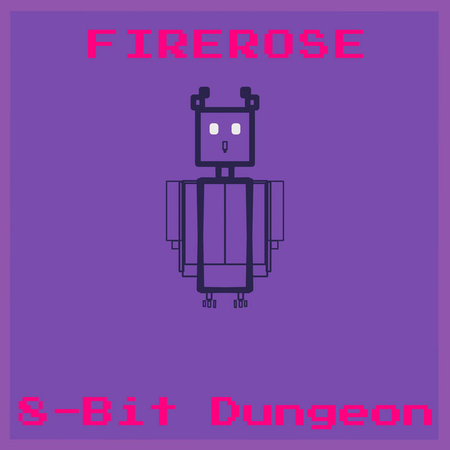 8-bit Dungeon - Single by Firerose | Spotify