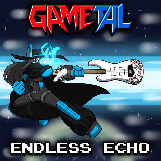 Endless Echo (20XX) - Single by GaMetal | Spotify