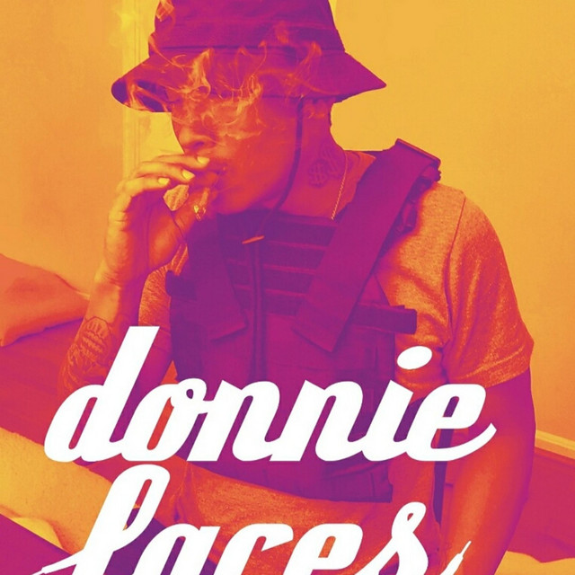 Better Look Out or Die – Álbum de Donnie Laces | Spotify