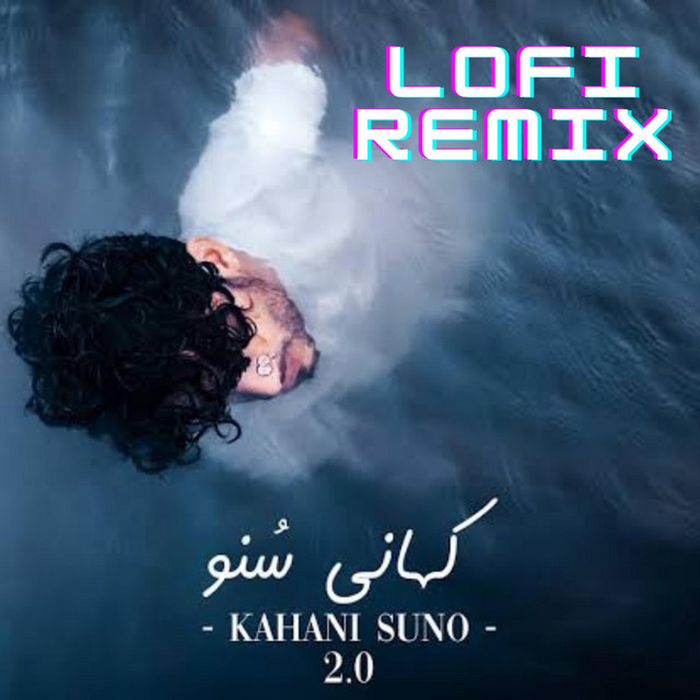 Kahani Suno - Lofi Remix - song and lyrics by Nabeel Hafeez | Spotify