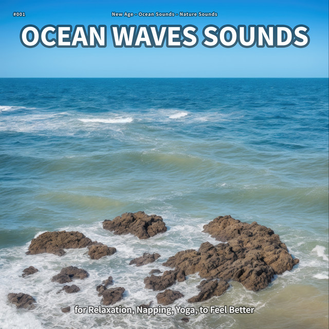 #001 Ocean Waves Sounds for Relaxation, Napping, Yoga, to Feel Better ...