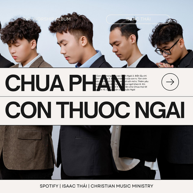 CHÚA PHÁN CON THUỘC NGÀI - Album by Isaac Thai | Spotify