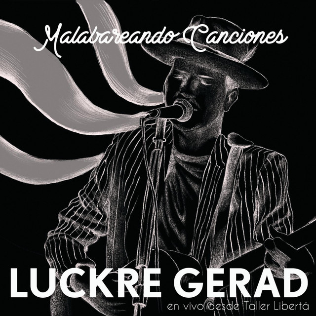 Malabareando Canciones (en vivo) - Album by Luckre Gerad | Spotify