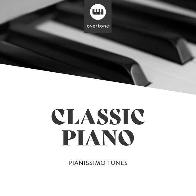 Classic Piano Pianissimo Tunes - Album by Piano Pianissimo | Spotify