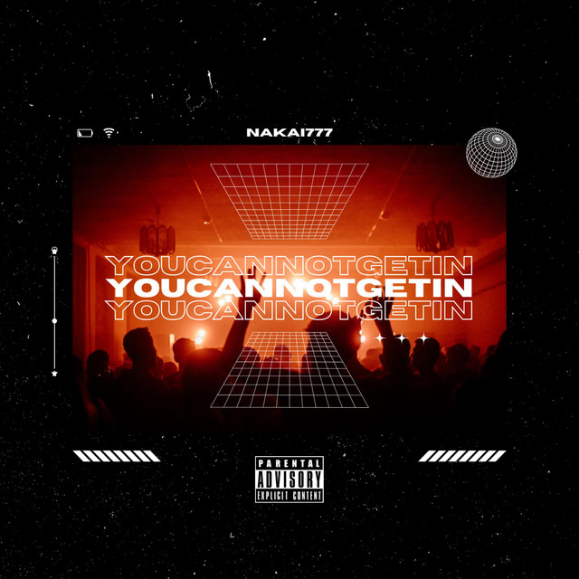 You Cannot Get In - song and lyrics by Nakai777 | Spotify