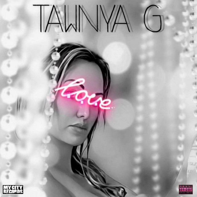 L.o.v.e. - Single by Tawnya G | Spotify