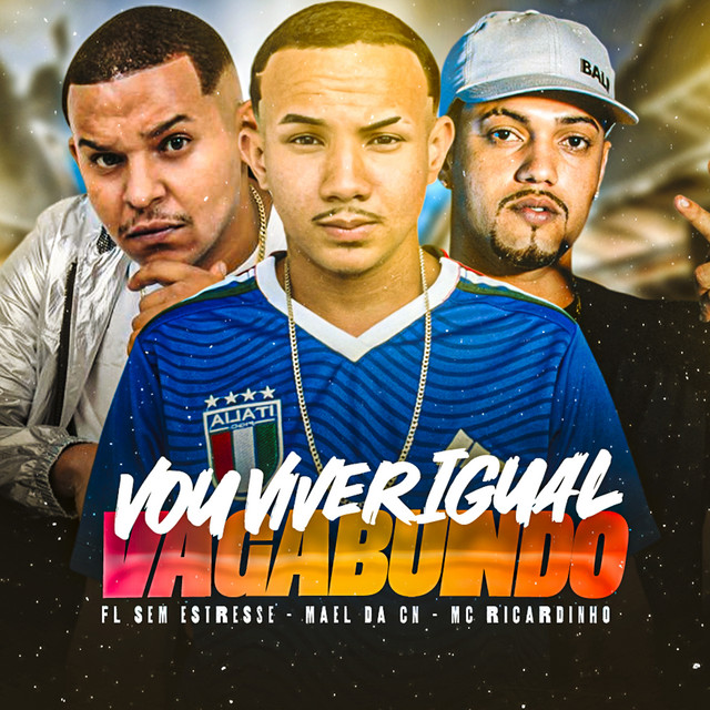 Vou Viver Igual Vagabundo - song and lyrics by Mael da CN, Fl Sem ...